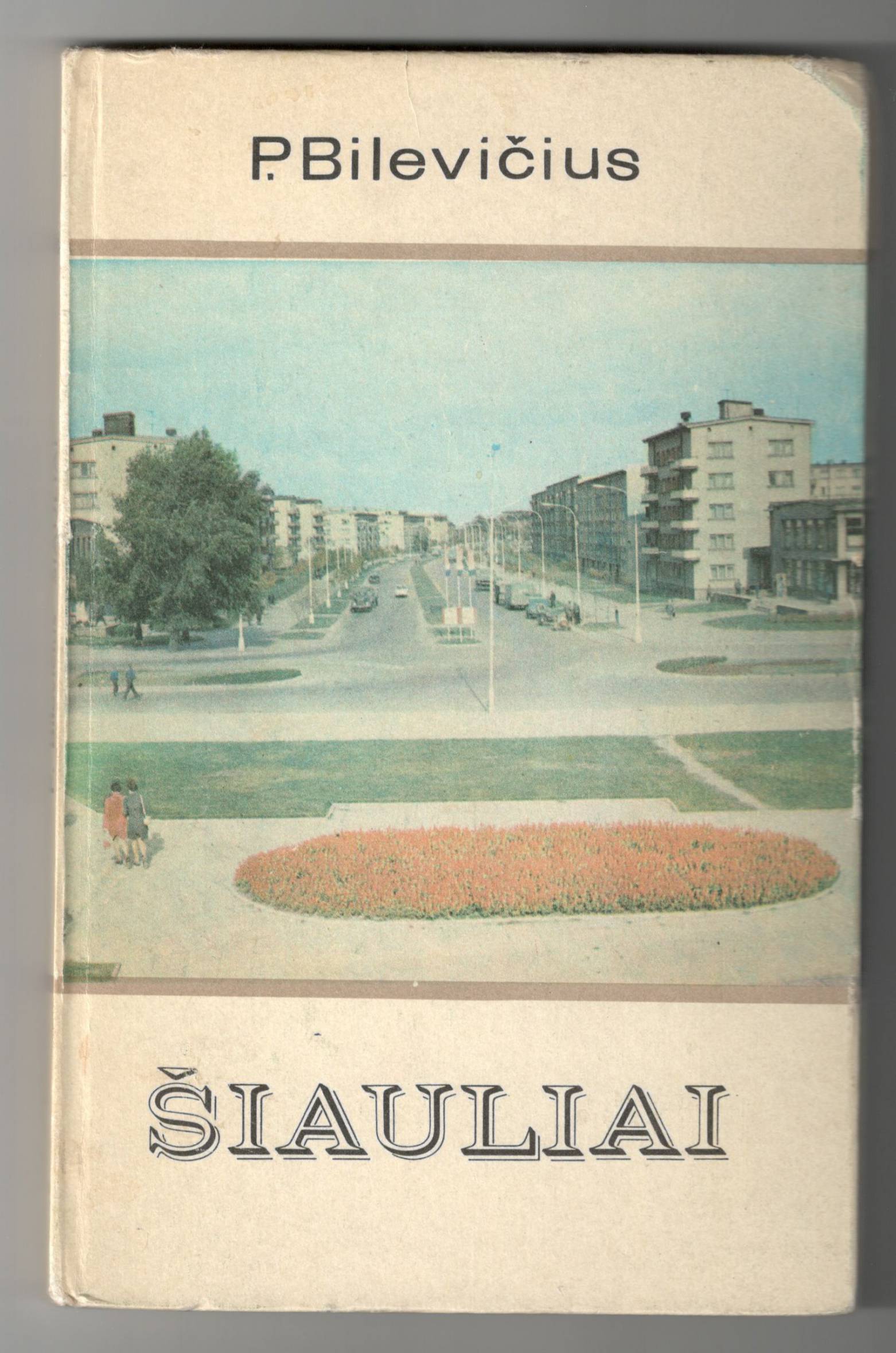 Šiauliai, knyga, P. Bilevičius, 1972 | 19319078